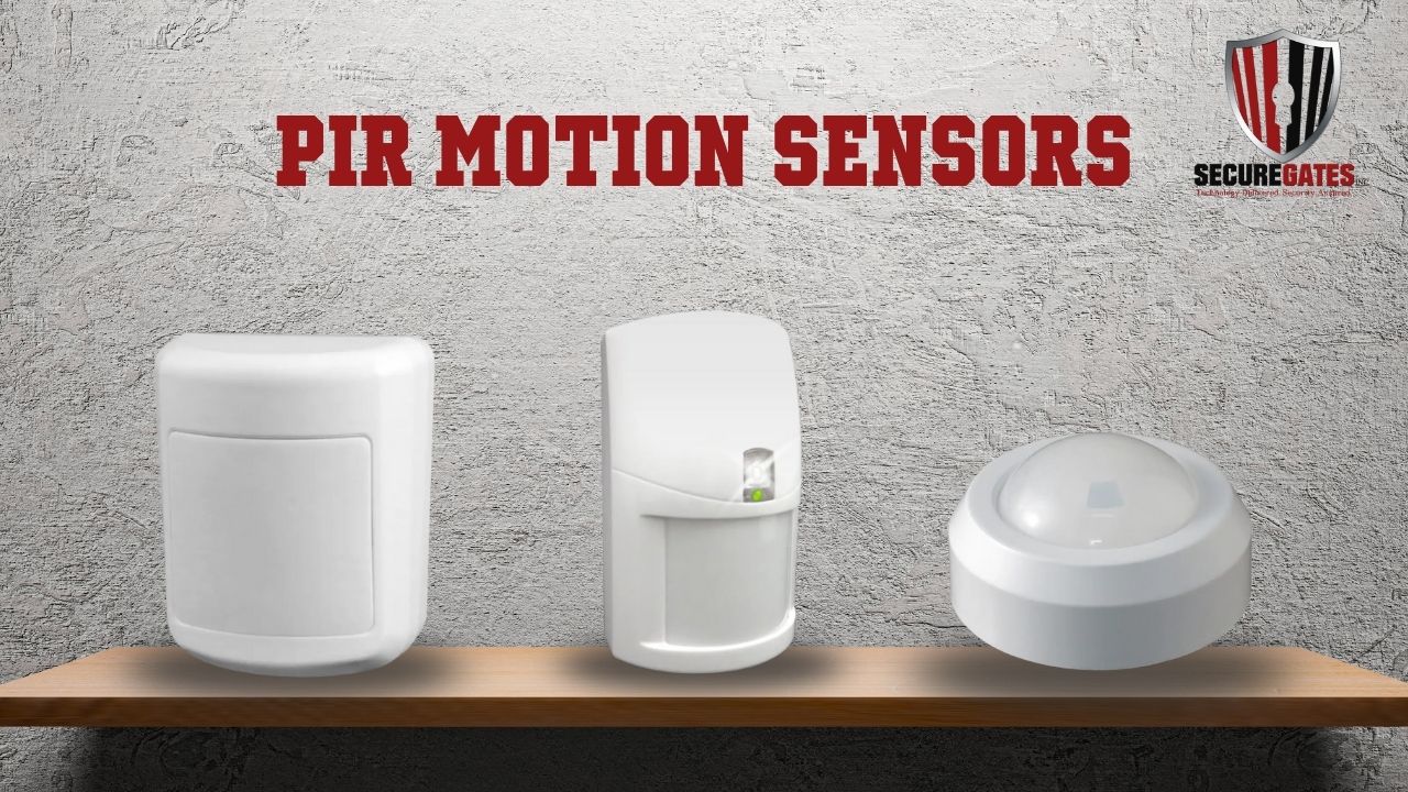 PIR Motion Sensors for Dependable Indoor Security - SecureGates Inc ...